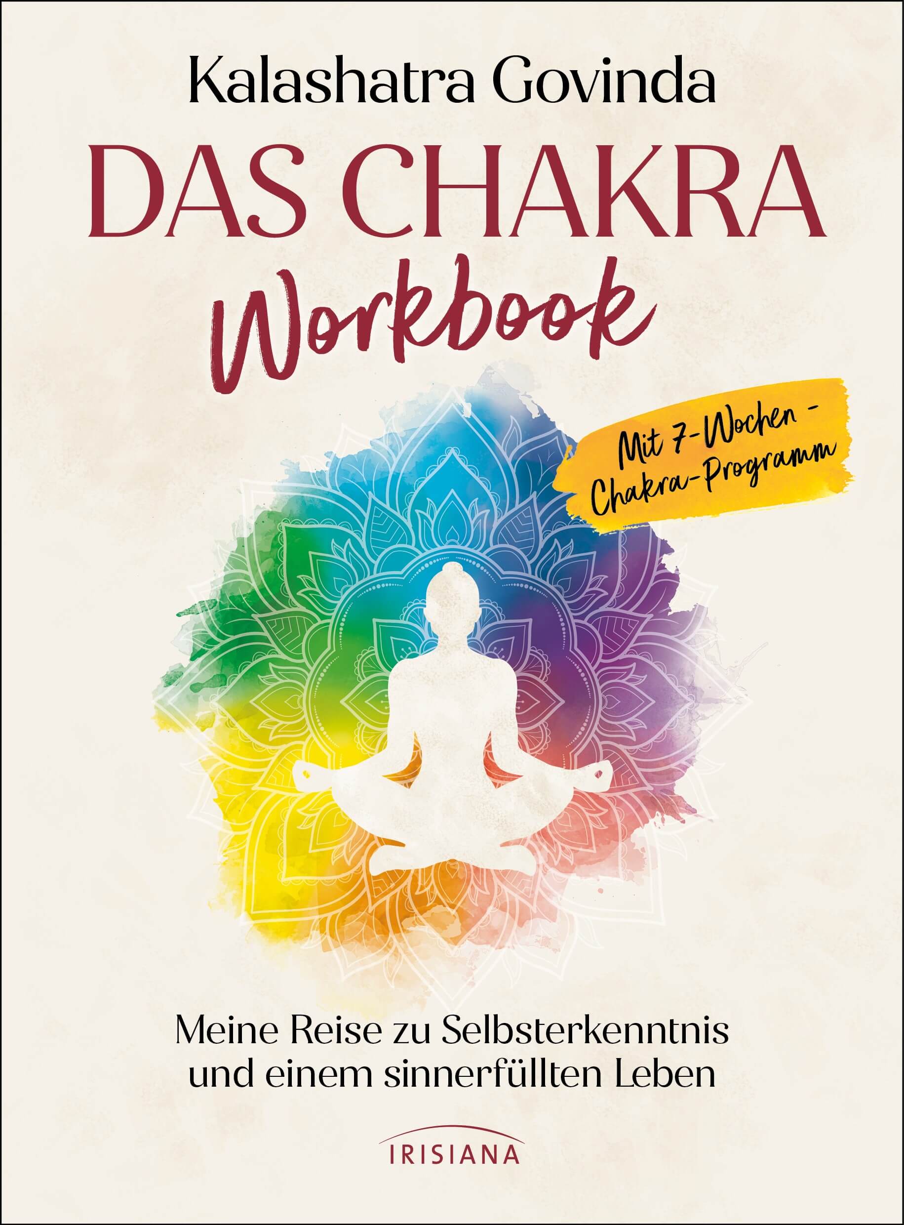Das Chakra Workbook von Kalashatra Govinda | YOGISHOP