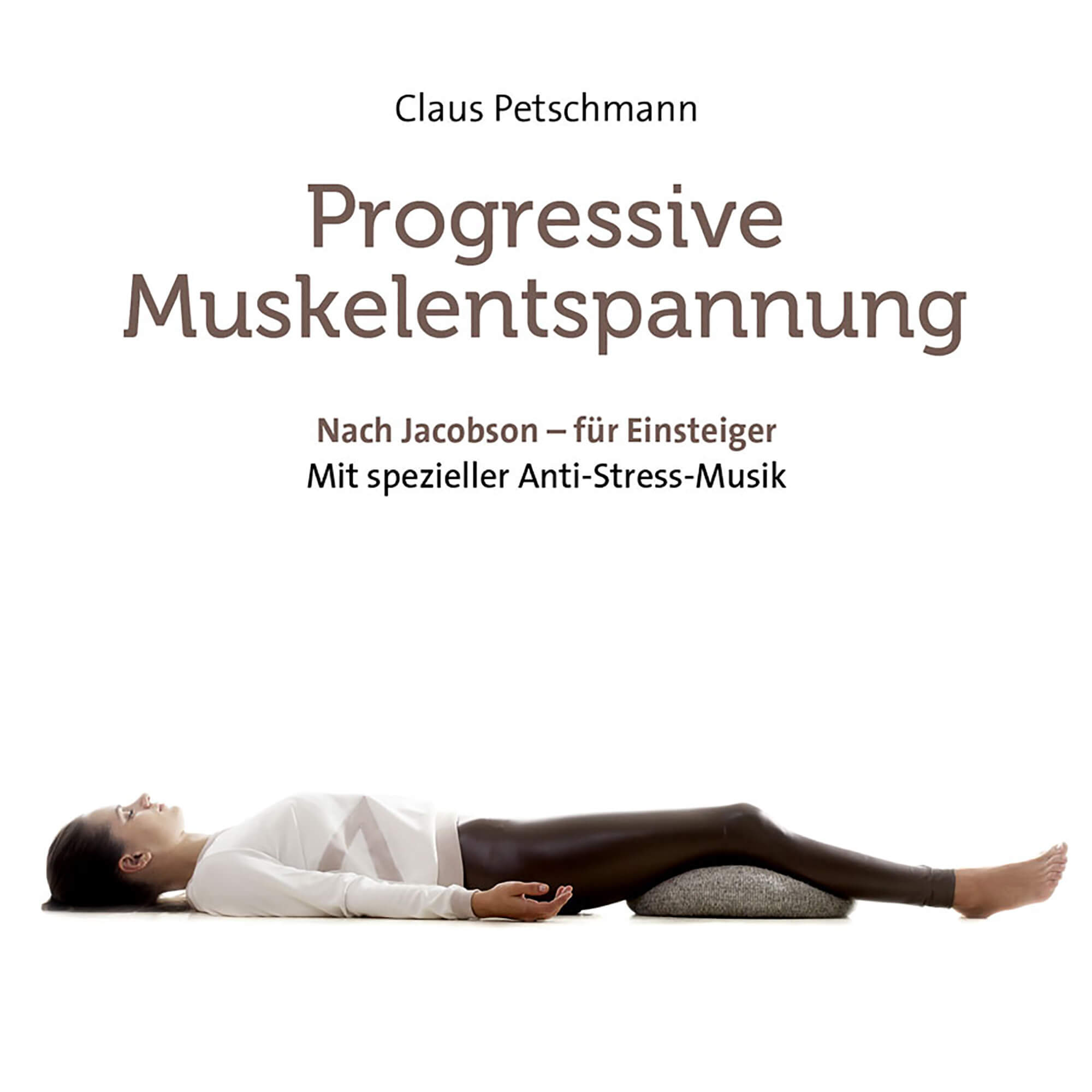 Progressive Muscle Relaxation by Claus Petschmann (CD) | YOGISHOP