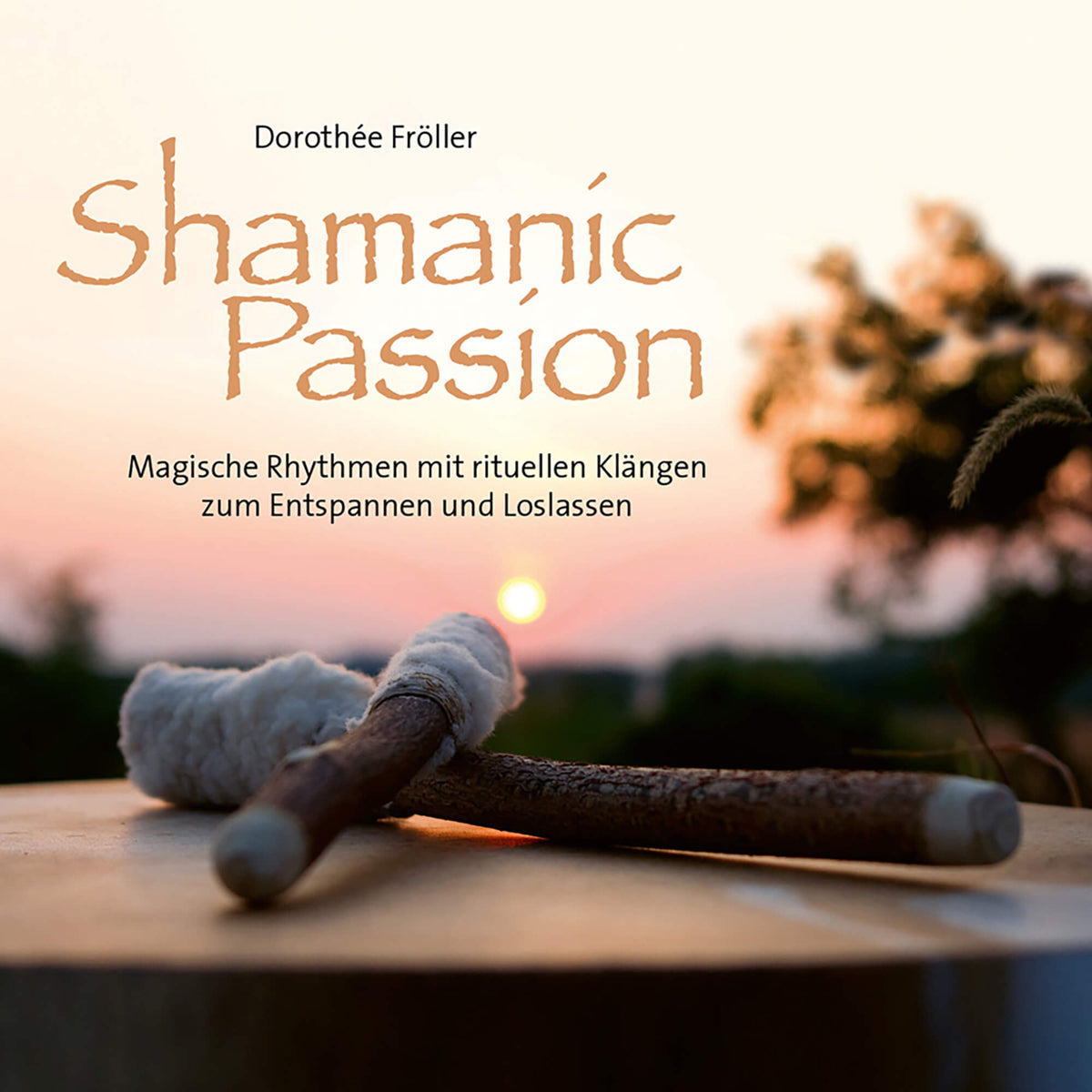 Shamanic Passion by Dorothée Fröller (CD) | YOGISHOP